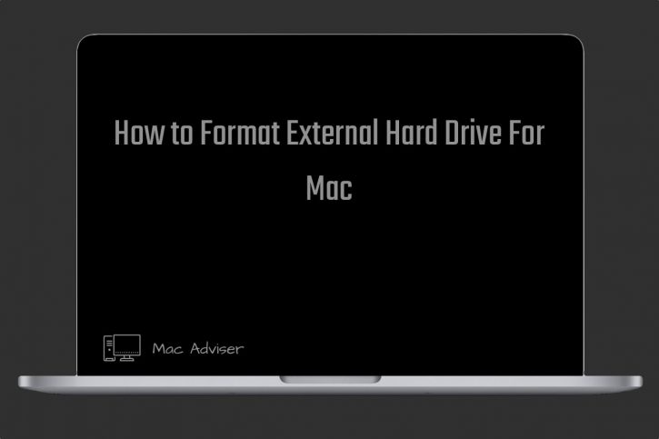 How to Format an External Drive for Mac | 2022