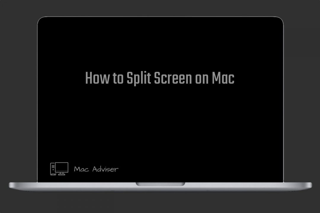 How to Split Screen on Mac | 2023