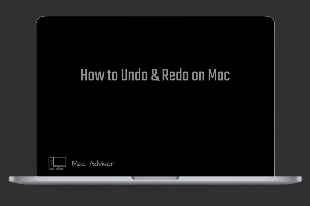 How to Undo on Mac & Redo on Mac | 2022